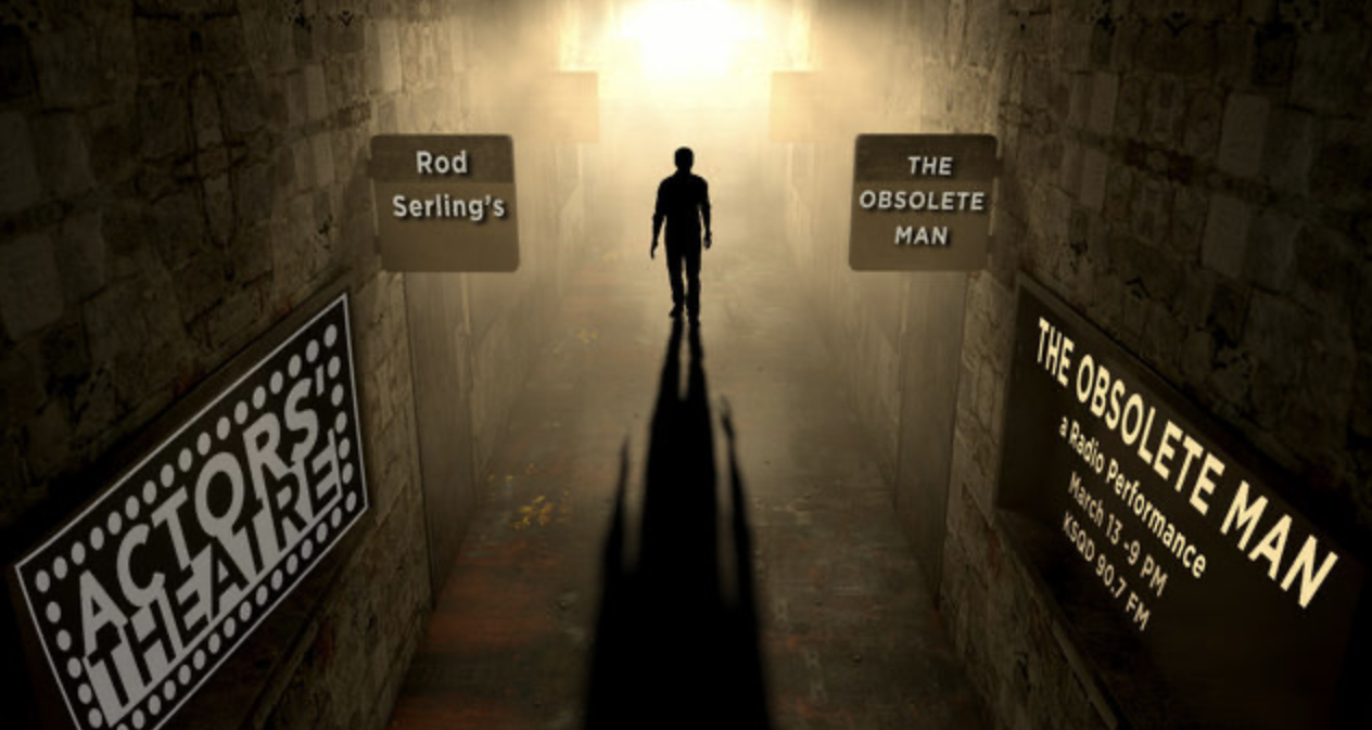 THE OBSOLETE MAN airs March 14 | KSQD.org